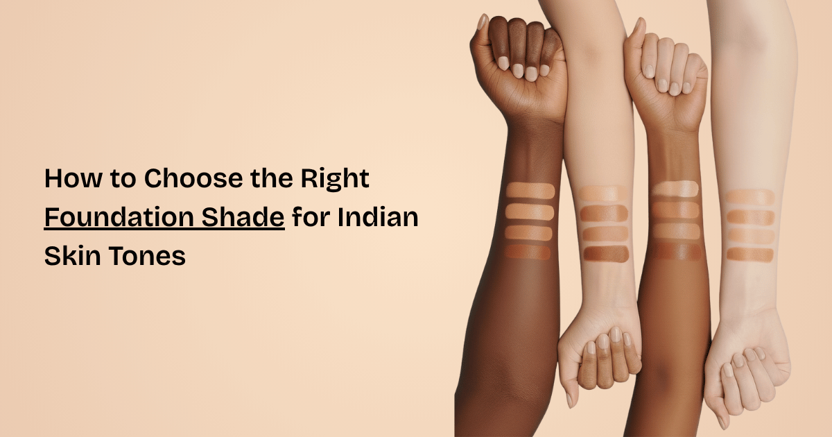 How to Choose the Right Foundation Shade for Indian Skin | Tymora Shade ...